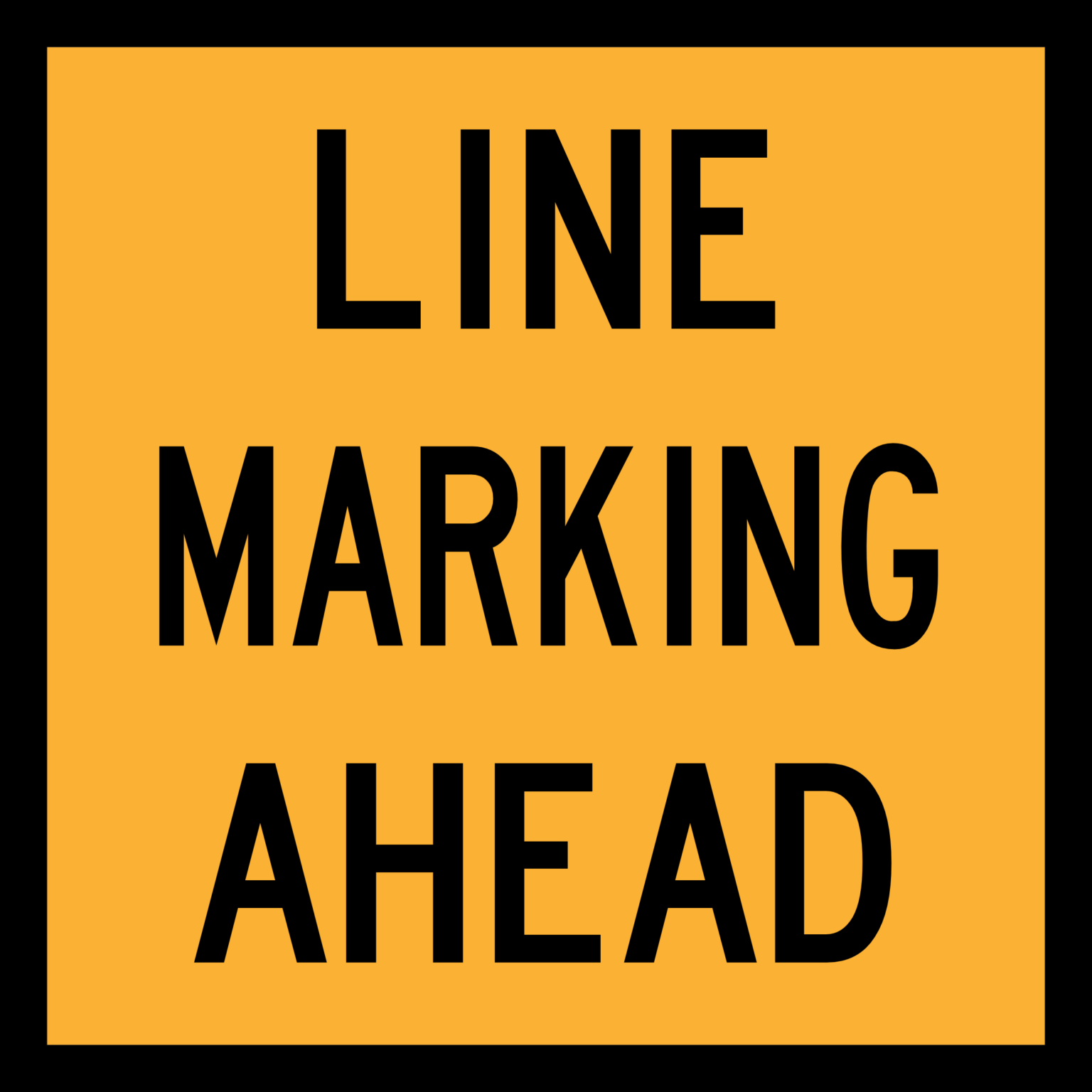 Multi Message Line Marking Ahead Sign - Roadwork Signs online