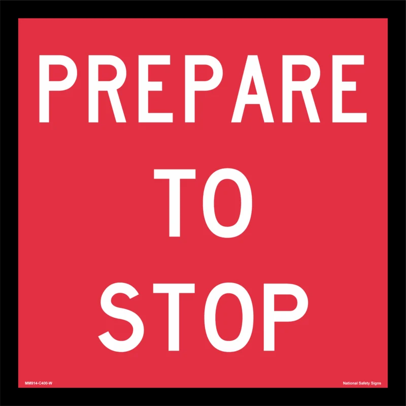 Multi Message Prepare to Stop Sign 600mm - Roadwork Signs