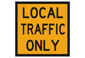 Local Traffic Only Sign - Temporary Roadwork Signs online