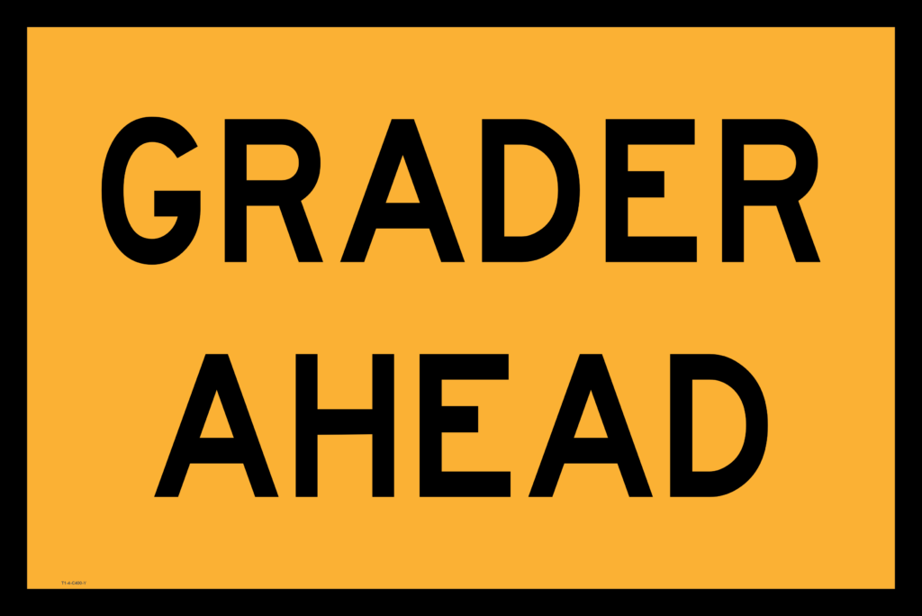 T1-4 Grader Ahead sign - Boxed Edge Sign - National Traffic Signs