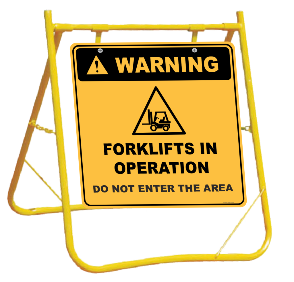 Forklifts in Operation sign with stand - National Traffic Signs