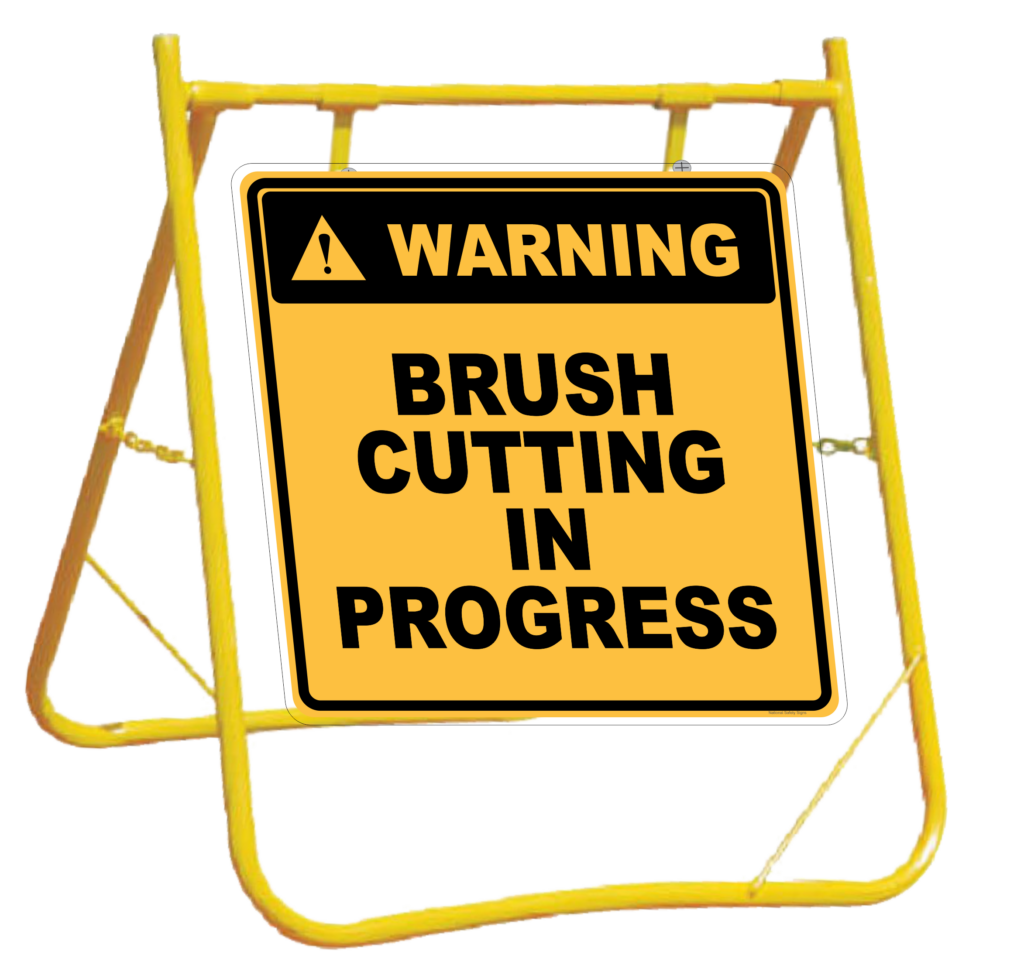 Brush Cutting in Progress sign with stand - National Traffic Signs